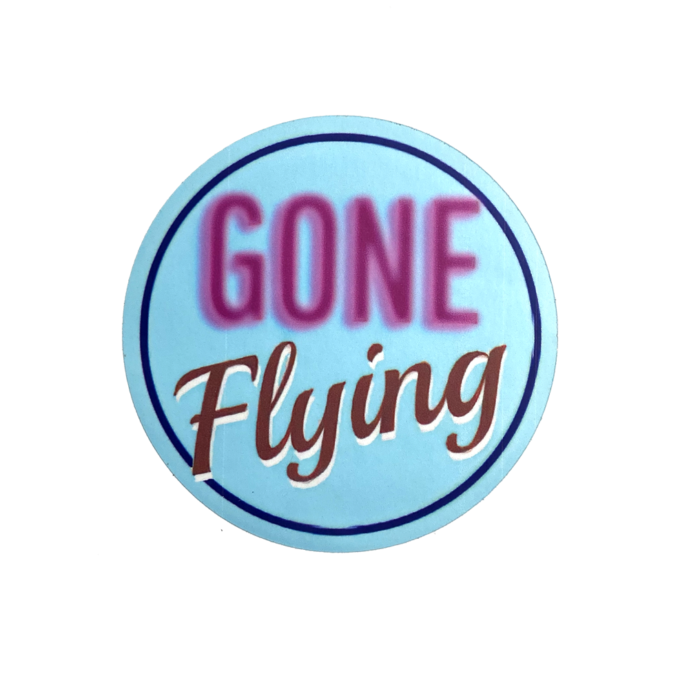 Sticker Gone Flying (round) – Gone Flying Store